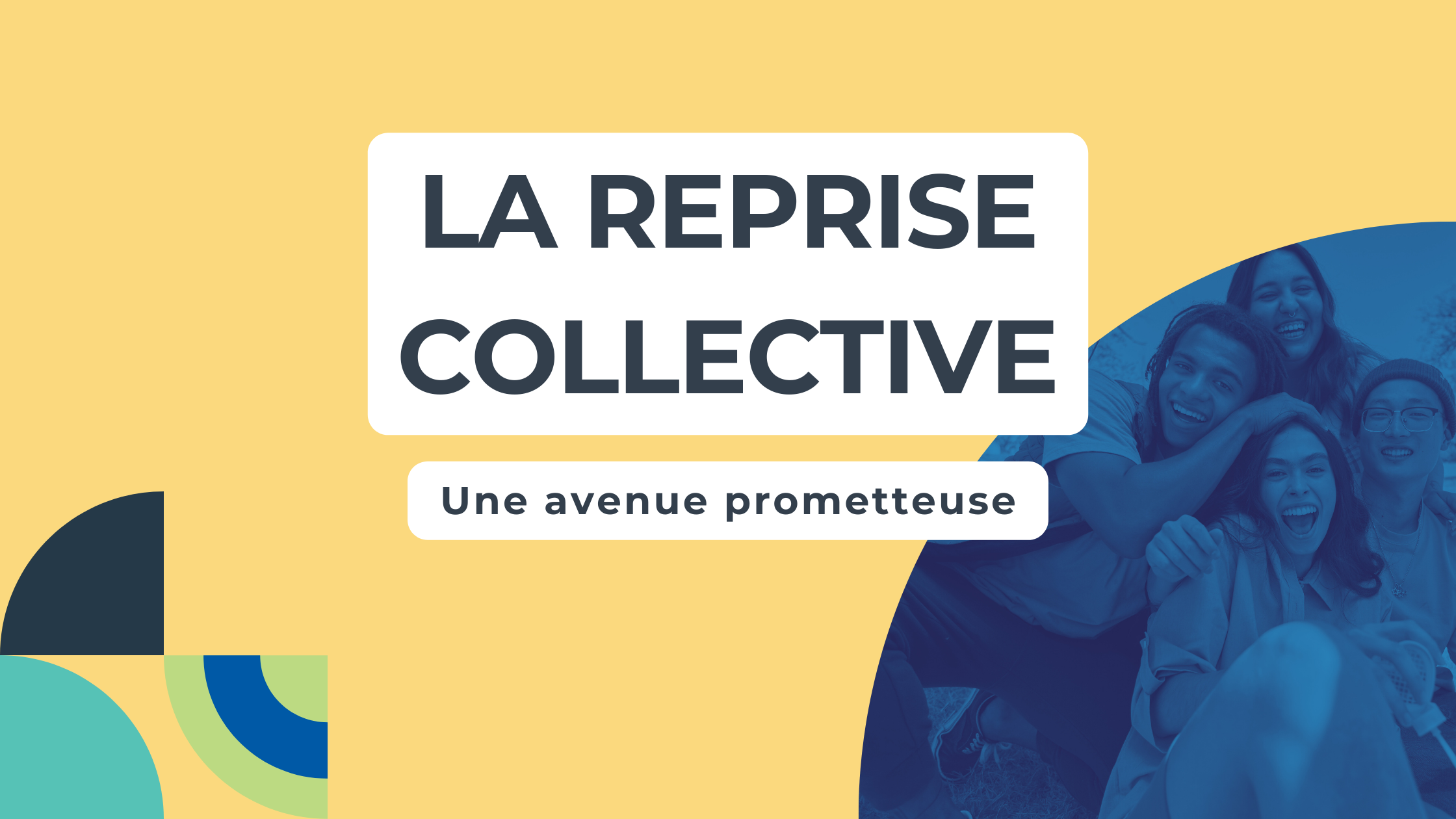 La reprise collective, une avenue prometteuse - CDRQ
