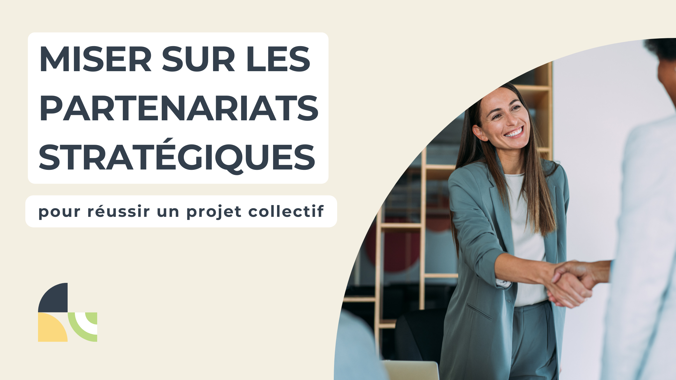 Réussir un projet collectif : miser sur les partenariats stratégiques ...